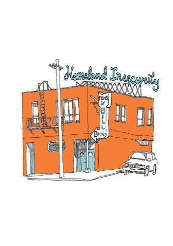 Amazon.com: Homeland Insecurity: Films by Bill Brown: Brown, Bill ...