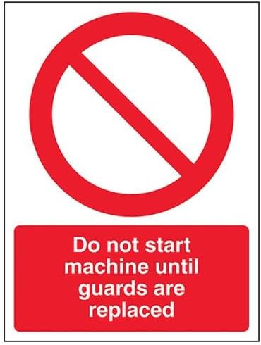 VSafety Do Not Start Machine Until Guards Are Replaced Sign – Portrait ...