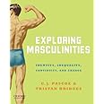 Amazon.com: Exploring Masculinities: Identity, Inequality, Continuity ...