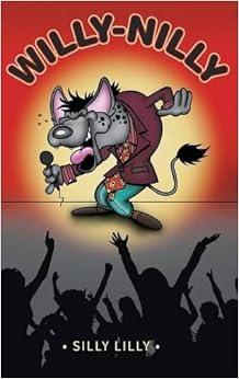 Willy Nilly - Just for Laughs: Amazon.co.uk: Lilly, Silly ...