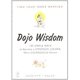 Dojo Wisdom: Lawler, Jennifer: 9781930546332: Amazon.com: Books