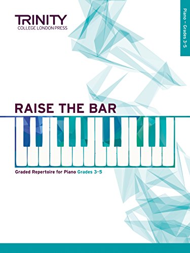 Wesstjamtoso Raise The Bar Piano Book 2 Grades 3 5 Pdf By TRINITY 