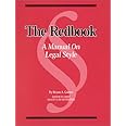The Redbook: A Manual on Legal Style: Garner Ed., President Bryan A ...