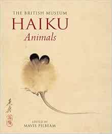 Haiku: Animals: Pilbeam, Mavis: 9780714124612: Amazon.com: Books