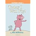 Today I Will Fly! (An Elephant and Piggie Book): Willems, Mo, Willems ...