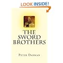 The Sword Brothers (The Crusader Chronicles) (Volume 1): Peter Darman ...