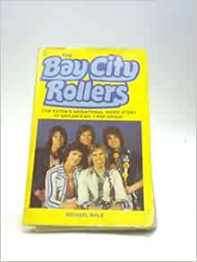 The Bay City Rollers: Paton, Tam: 9780903925600: Amazon.com: Books