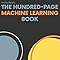 The Hundred-Page Machine Learning Book : Burkov, Andriy: Amazon.es: Libros