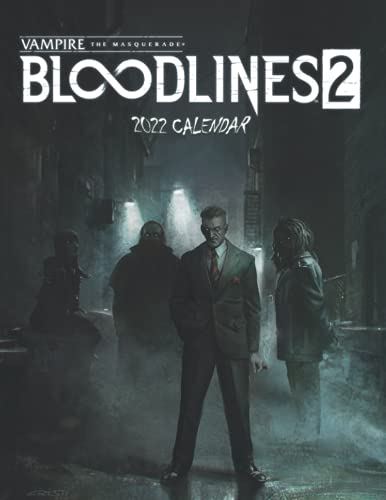 Vampire the Masquerade Bloodlines 2 2022 Calendar: OFFICIAL game ...
