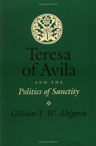 Amazon.com: Teresa of Avila and the Politics of Sanctity: 9780801485725 ...