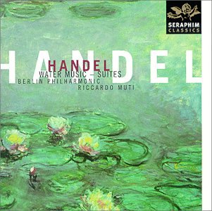 Release “Water Music Suites” by Handel; Berlin Philharmonic, Riccardo ...