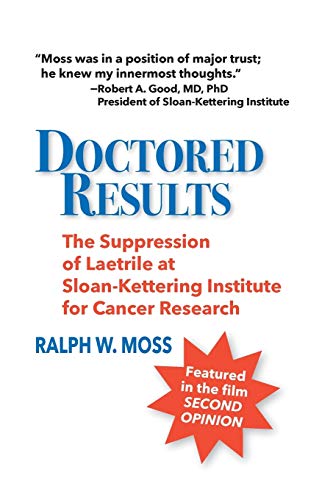 Doctored Results: Moss, Ralph W.: 9781881025528: Amazon.com: Books