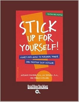 Stick Up for yourself! (EasyRead Large Bold Edition): Every Kid's Guide ...
