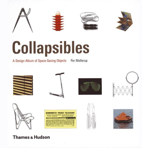 Collapsibles, The Genius of Space-Saving Design: Per Mollerup ...