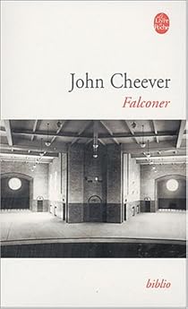Falconer - John Cheever - Babelio