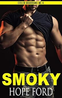 Smoky (Exiled Guardians MC Book 4) - Kindle edition by Hope Ford ...