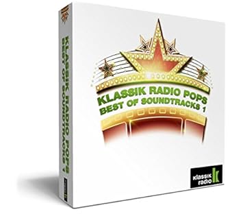 Klassik Radio präsentiert: Best of Soundtracks vol. 1 - Filmmusik vom ...