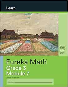 Eureka Math Learn: Grade 3 Module 7: Eureka Math: 9781640540637: Amazon ...