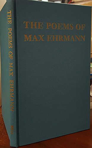 Poems of Max Ehrmann: Ehrmann, M.: 9780960245017: Amazon.com: Books