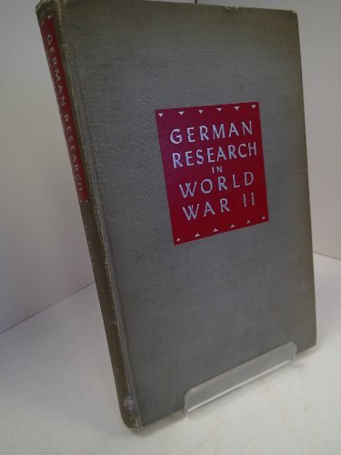 German research in world war II,: An analysis of the conduct of ...