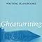 Ghostwriting (Writing Handbooks): Amazon.co.uk: Crofts, Andrew ...