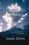Beyond the Sky and the Earth: A Journey Into Bhutan: Jamie Zeppa ...