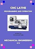CNC 50 Hour Programming Course: (Second Edition / January 2018): Lorenzo Rausa: 9781493713578 ...