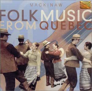Folk Music from Quebec: Mackinaw: Amazon.ca: Music