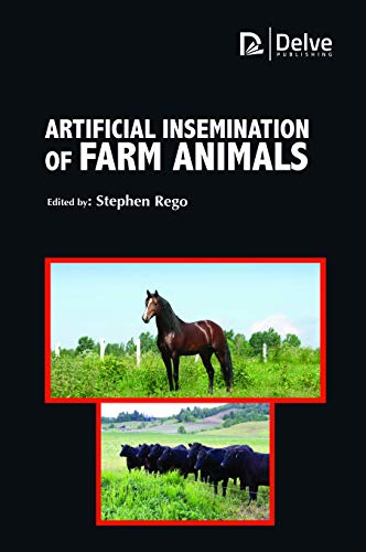 Artificial Insemination of Farm Animals: Rego, Stephen: 9781773613833 ...