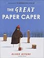 The Great Paper Caper: Oliver Jeffers: 9780399250972: Amazon.com: Books