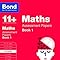 Bond 11+: Maths Assessment Papers: 9-10 years Book 1: Amazon.co.uk: J M ...