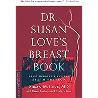 Dr. Susan Love's Breast Book: Love, Susan M.: 9782280034173: Amazon.com ...