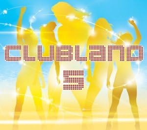 Clubland 5 - Various Artists