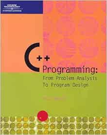 C++ Programming: From Problem Analysis to Program Design: Malik, D. S ...