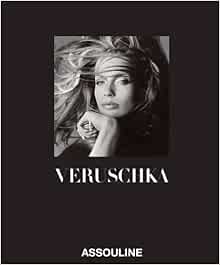 Veruschka: The Ultimate Collection: Vera von Lehndorff, David Wills ...