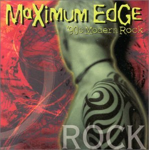 Maximum Edge '90s Modern Rock - Maximum Edge 90s Modern Rock - Amazon ...