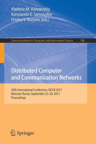 Distributed Computer and Communication Networks: 20th International ...