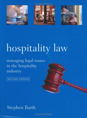 Hospitality Law: Managing Legal Issues in the Hospitality Industry ...