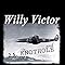 Willy Victor and 25 Knot Hole: Jarvis, Bruce: 9781479713660: Amazon.com ...
