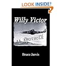 Willy Victor and 25 Knot Hole: Bruce Jarvis: 9781479713660: Amazon.com ...