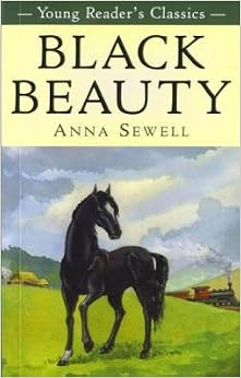 Black Beauty by Anna Sewell from Young Reader's Classics (Young Reader ...