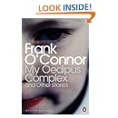 My Oedipus Complex and Other Stories (Penguin Classics): Frank O'Connor ...