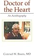 Doctor of the Heart: Conrad W. Baars: 9780818907173: Amazon.com: Books