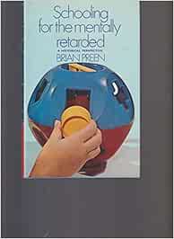 Schooling for the Mentally Retarded : A Historical: 9780702212628 ...