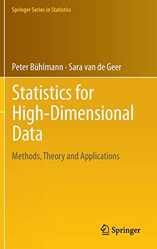 Statistics for High-Dimensional Data: Methods, Theory and Applications (Springer Series in ...