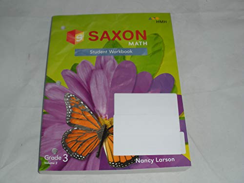 Saxon Math Student Workbook (Grade 3) (Volume 2): Nancy Larson ...