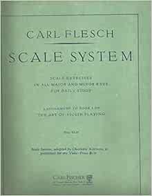 Carl Flesch Scale System Scale Exercises in All Major & Minor Keys ...