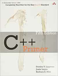 C++ Primer (5th Edition): Lippman, Stanley B., Lajoie, Josée, Moo ...