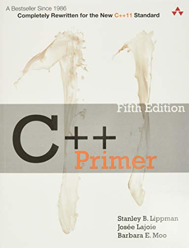 Amazon.com: C++ Primer (5th Edition): 9780321714114: Lippman, Stanley, Lajoie, Josée, Moo ...