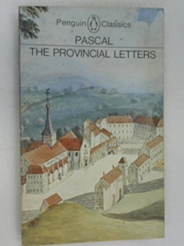 The Provincial Letters: Blaise Pascal, A. J. Krailsheimer ...